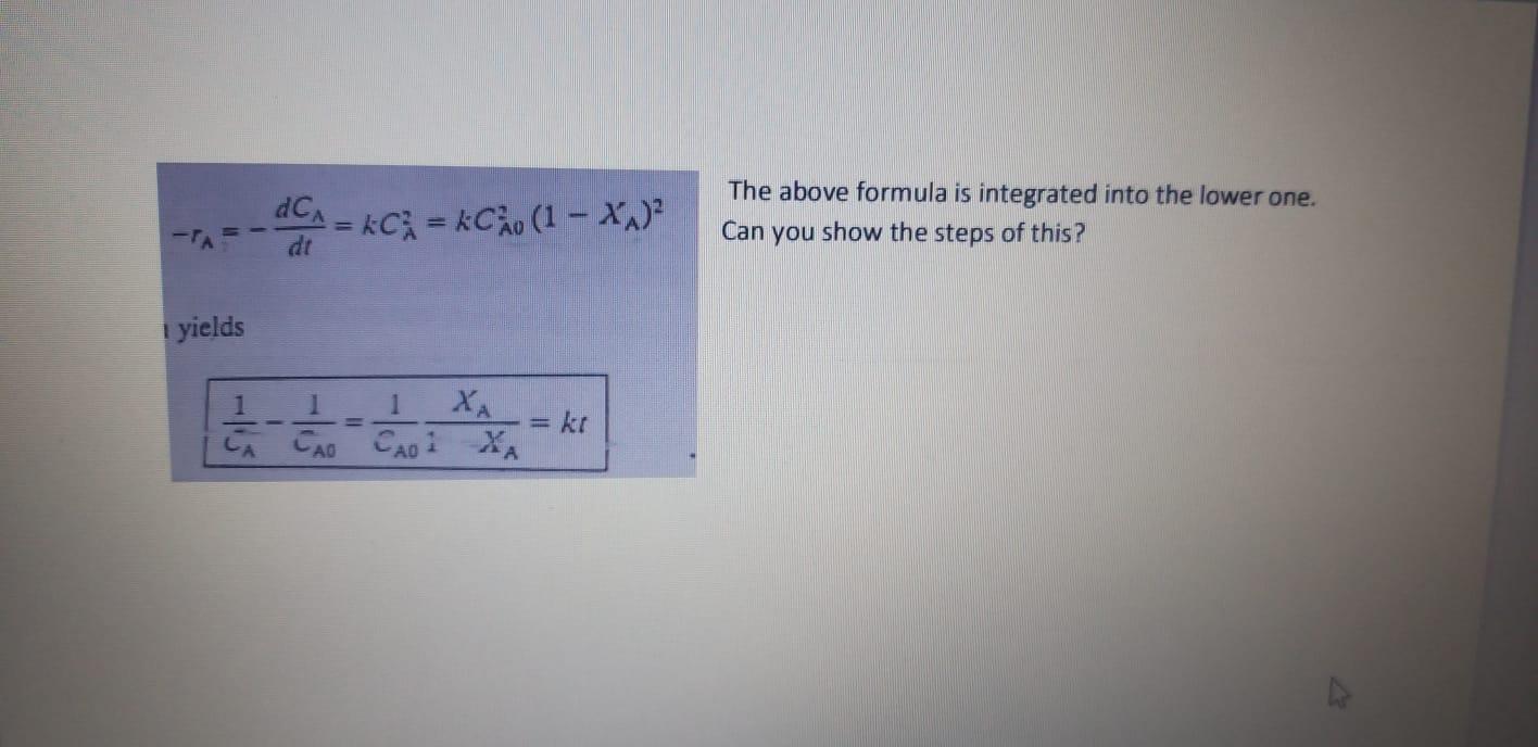 Solved CA - KC; = kC20 (1 - x) = kC The above formula is | Chegg.com