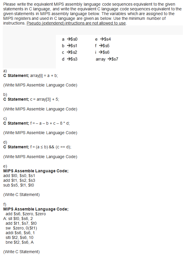 Solved Please write the equivalent MIPS assembly language | Chegg.com Solved Please write the equivalent MIPS assembly language | Chegg.com