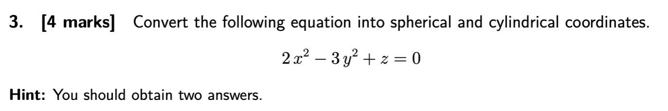 Solved 3. [4 marks] Convert the following equation into | Chegg.com