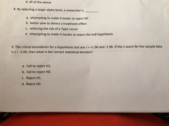 Solved d. all of the above 8. By selecting a larger alpha | Chegg.com