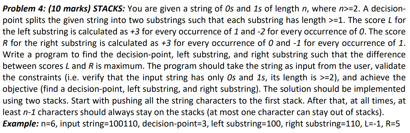 Solved Problem 4: (10 marks) STACKS: You are given a string | Chegg.com