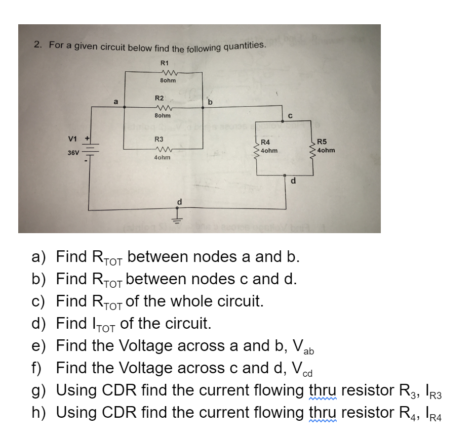 Solved 2. For a given circuit below find the following | Chegg.com