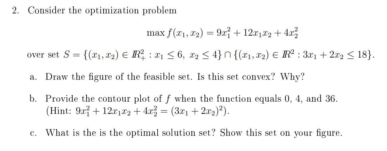 Solved Consider the optimization | Chegg.com