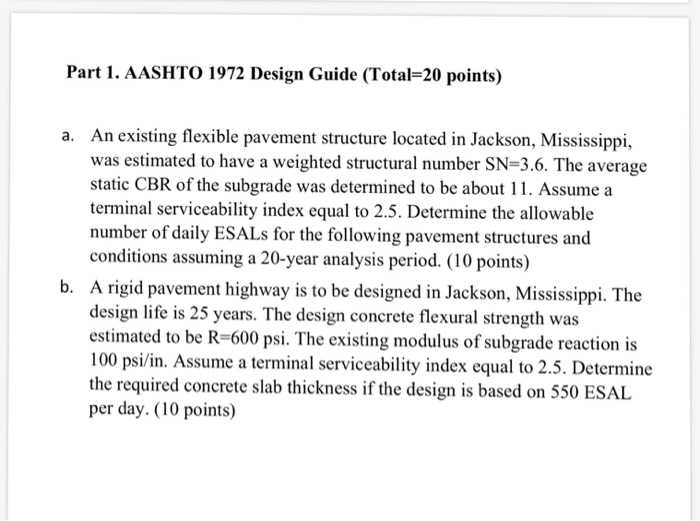 Part 1. AASHTO 1972 Design Guide (Total-20 points) An | Chegg.com