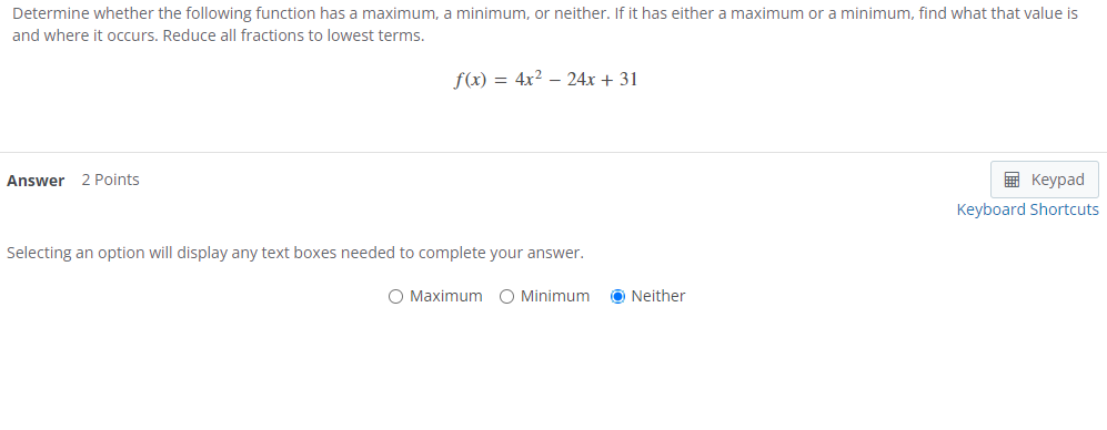 Solved Determine whether the following function has a | Chegg.com