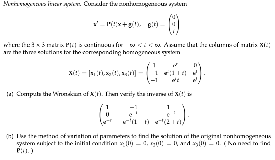 Solved Nonhomogeneous linear system. Consider the | Chegg.com
