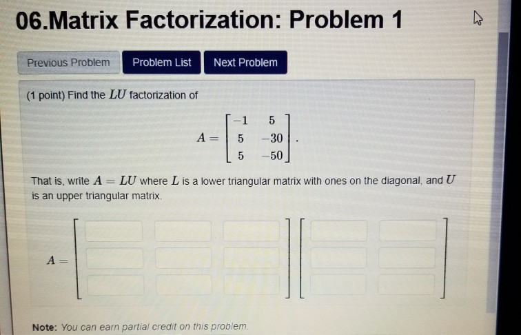 Solved 06.Matrix Factorization: Problem 1 Previous Problem | Chegg.com