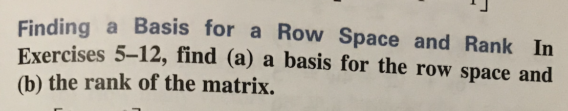 Solved Finding a Basis for a Row Space and Rank In Exercises | Chegg.com