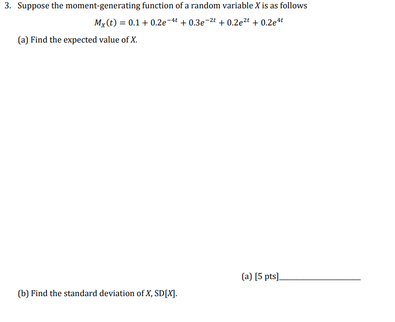 Solved 3. Suppose the moment-generating function of a random | Chegg.com