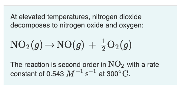 Solved At elevated temperatures, nitrogen dioxide decomposes | Chegg.com