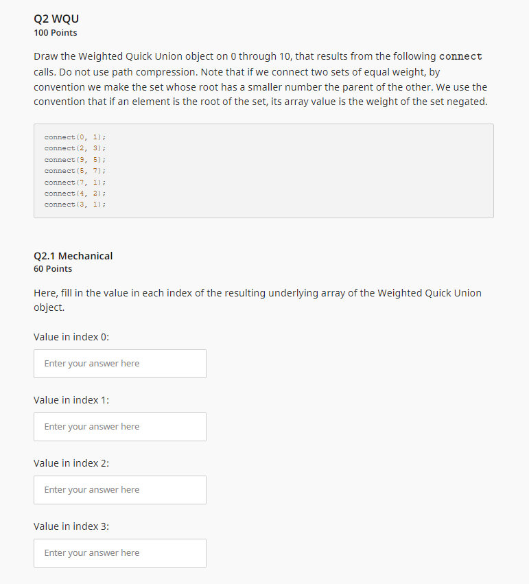 Solved Q2 WQU 100 Points Draw the Weighted Quick Union | Chegg.com