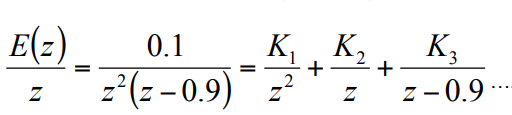Solved zE(z)=z2(z−0.9)0.1=z2K1+zK2+z−0.9K3 | Chegg.com