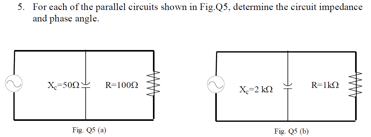 Solved 5. For each of the parallel circuits shown in Fig.Q5, | Chegg.com