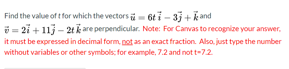 Solved Find the value of t for which the vectorsū = 6t 1 – | Chegg.com