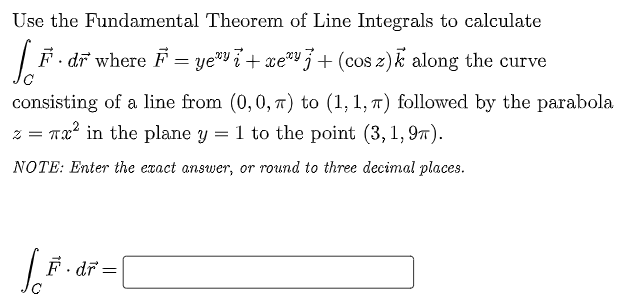 Solved Use the Fundamental Theorem of Line Integrals to | Chegg.com