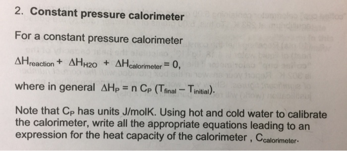Solved For a constant pressure calorimeter Delta H_reaction | Chegg.com