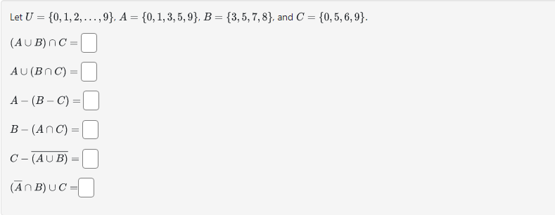 Solved Let U={0,1,2,…,9},A={0,1,3,5,9},B={3,5,7,8}, and | Chegg.com