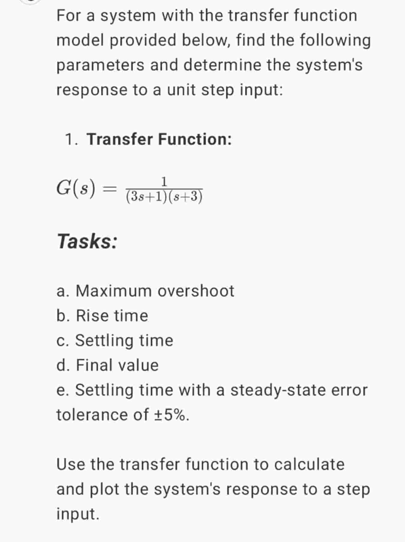 Solved For a system with the transfer function model | Chegg.com