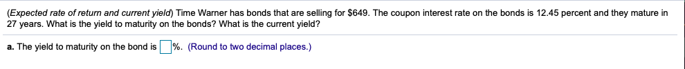 Solved (Expected rate of return and current yield) Time | Chegg.com