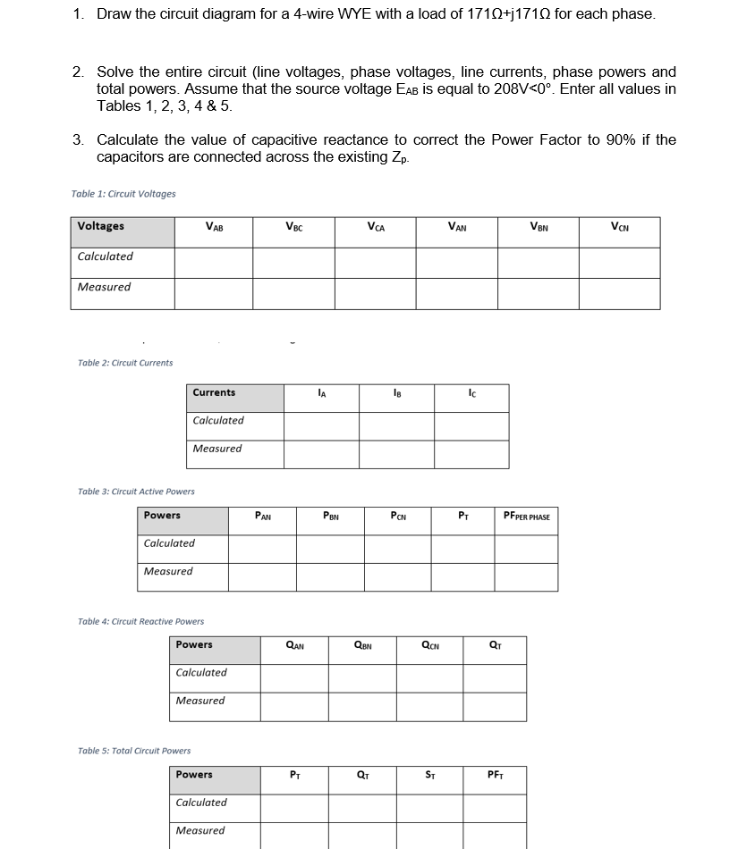 Solved 1. Draw the circuit diagram for a 4-wire WYE with a | Chegg.com