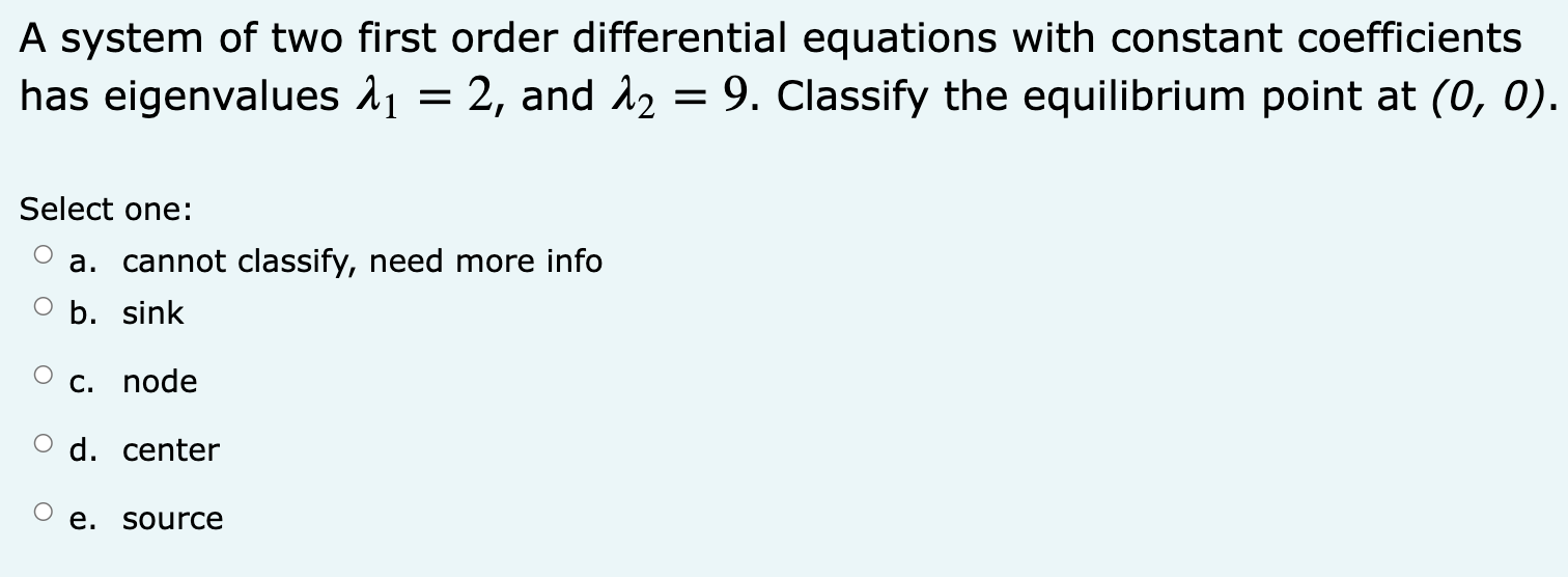 Solved A system of two first order differential equations | Chegg.com