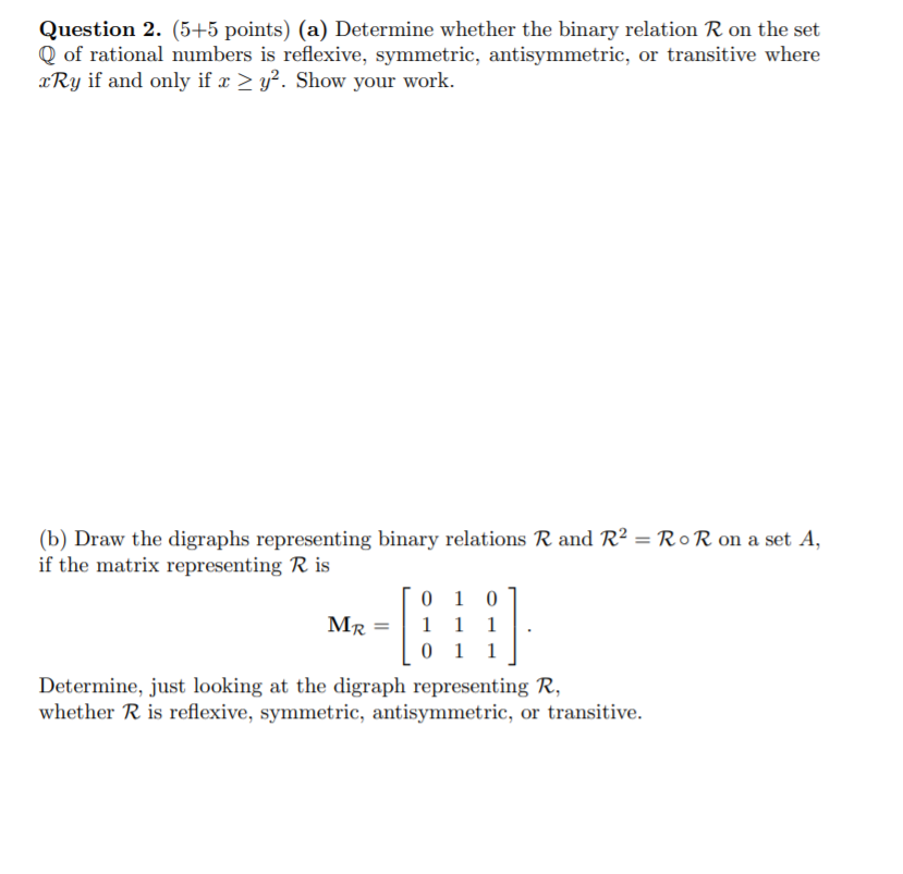 Solved Question 2. (5+5 points) (a) Determine whether the | Chegg.com Solved Question 2. (5+5 points) (a) Determine whether the | Chegg.com