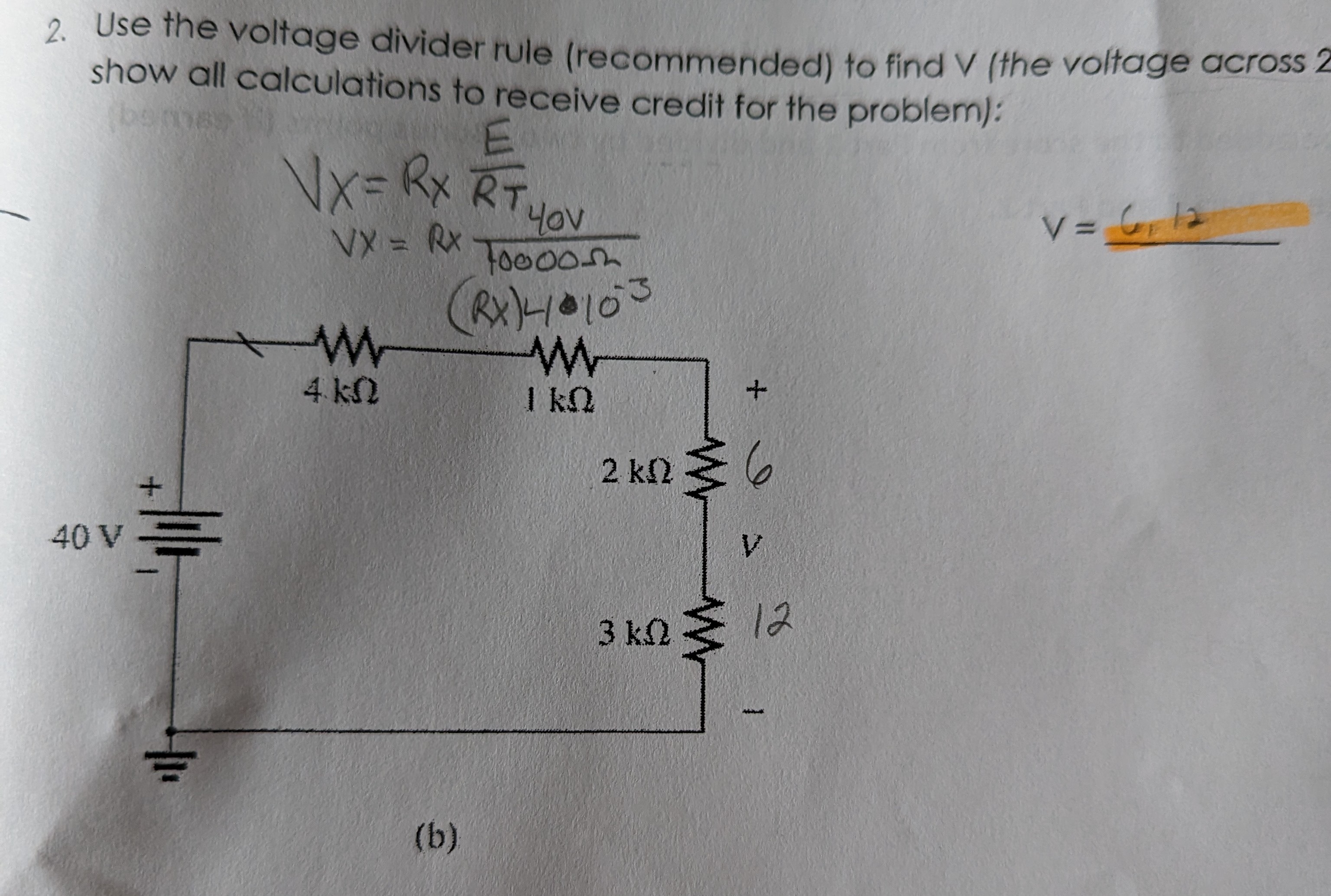 Solved 2. Use the voltage divider rule (recommended) to find | Chegg.com