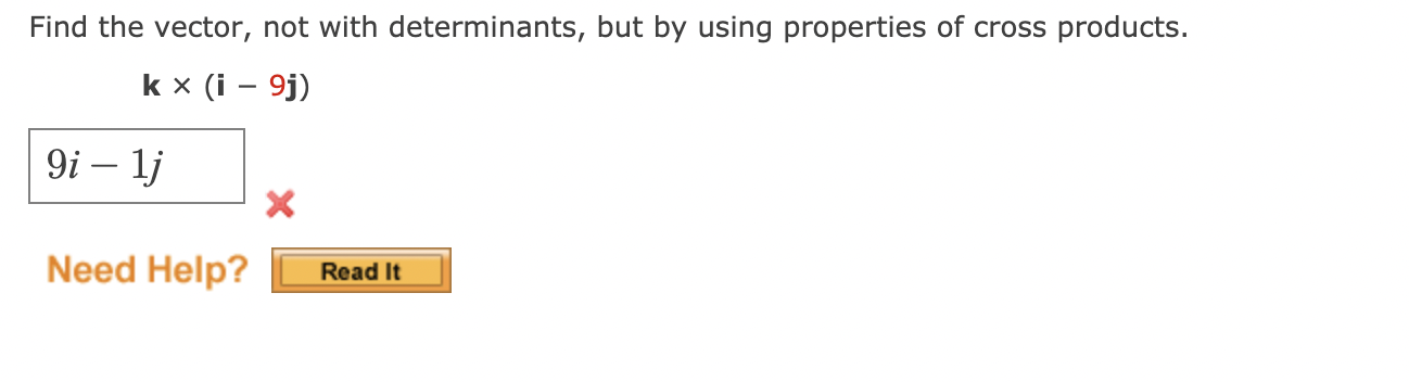 Solved Find the vector, not with determinants, but by using | Chegg.com