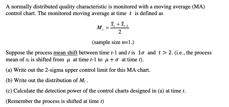 A normally distributed quality characteristic is | Chegg.com