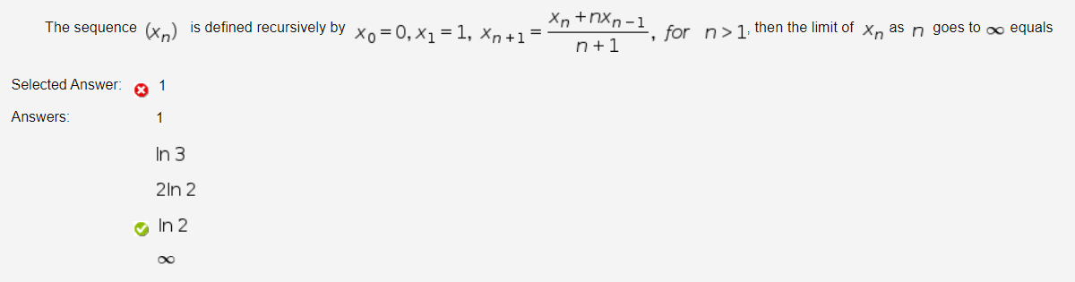 Solved Xn+nxn-1 The sequence (xn) is defined recursively by | Chegg.com