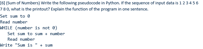 Solved [6] (Sum of Numbers) Write the following pseudocode | Chegg.com