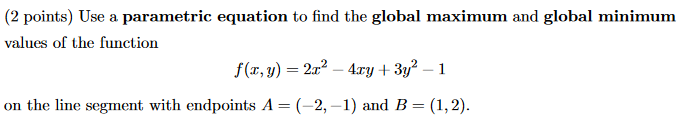 Solved ( 2 points) Use a parametric equation to find the | Chegg.com Solved ( 2 points) Use a parametric equation to find the | Chegg.com