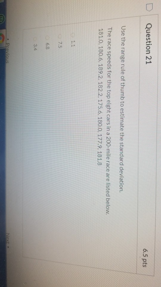 Solved Question 21 6.5 pts Use the range rule of thumb to | Chegg.com