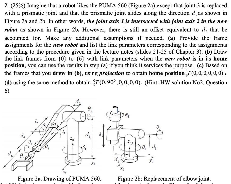 Solved 2. (25%) Imagine that a robot likes the PUMA 560 | Chegg.com