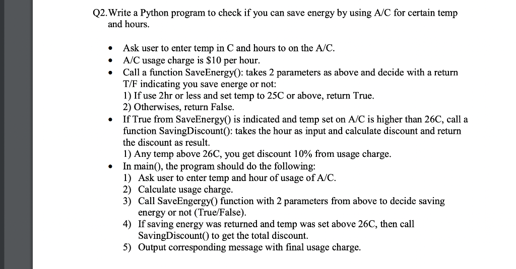 Solved Q2.Write a Python program to check if you can save | Chegg.com