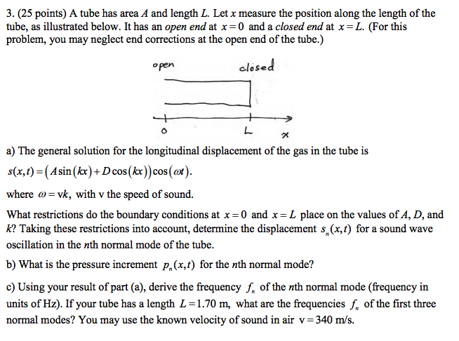 Solved 3. (25 points) A tube has area A and length L. Let x | Chegg.com