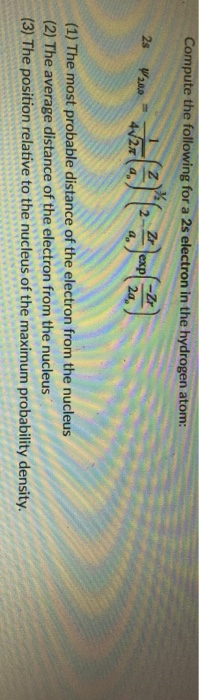 Solved Compute The Following For A 2s Electron In The