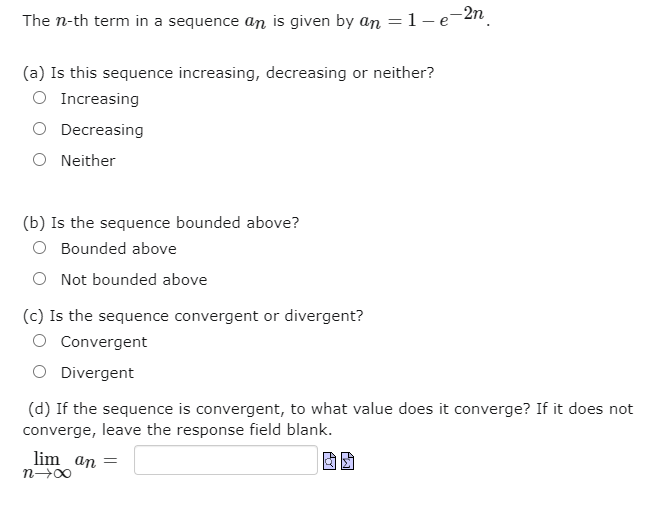 Solved The n-th term in a sequence an is given by an =1-e-2n | Chegg.com