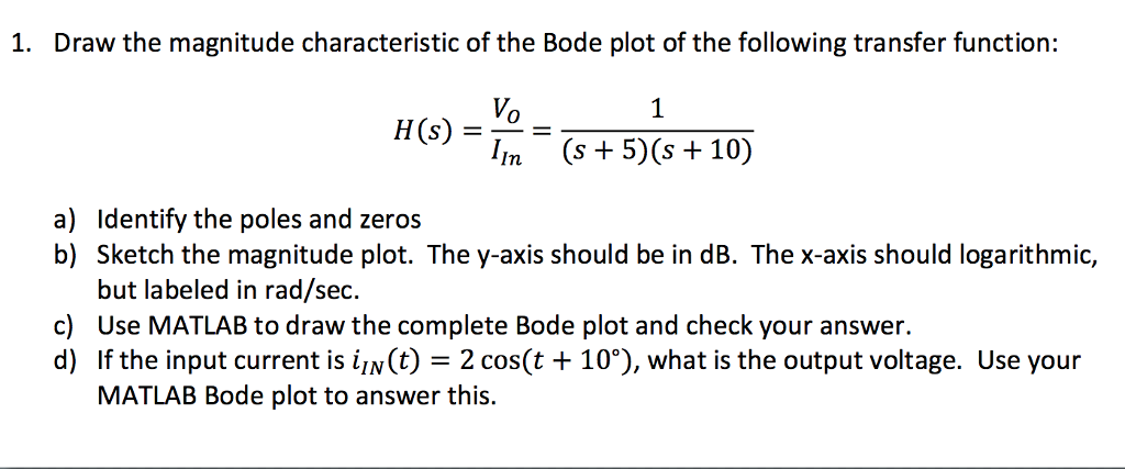 Solved 1. Draw the magnitude characteristic of the Bode plot | Chegg.com