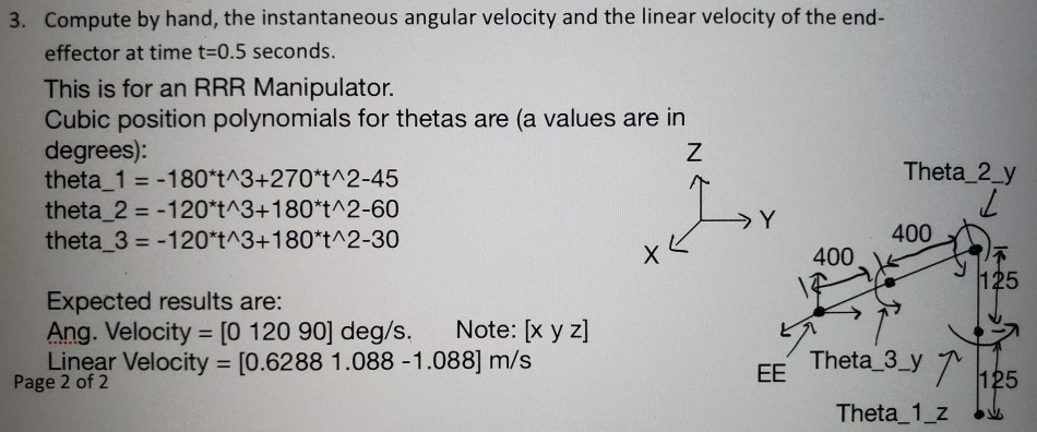 Solved 3. Compute by hand, the instantaneous angular | Chegg.com