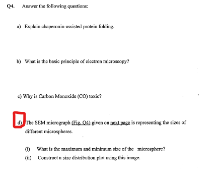 Solved a) Explain chaperonin-assisted protein folding. b) | Chegg.com