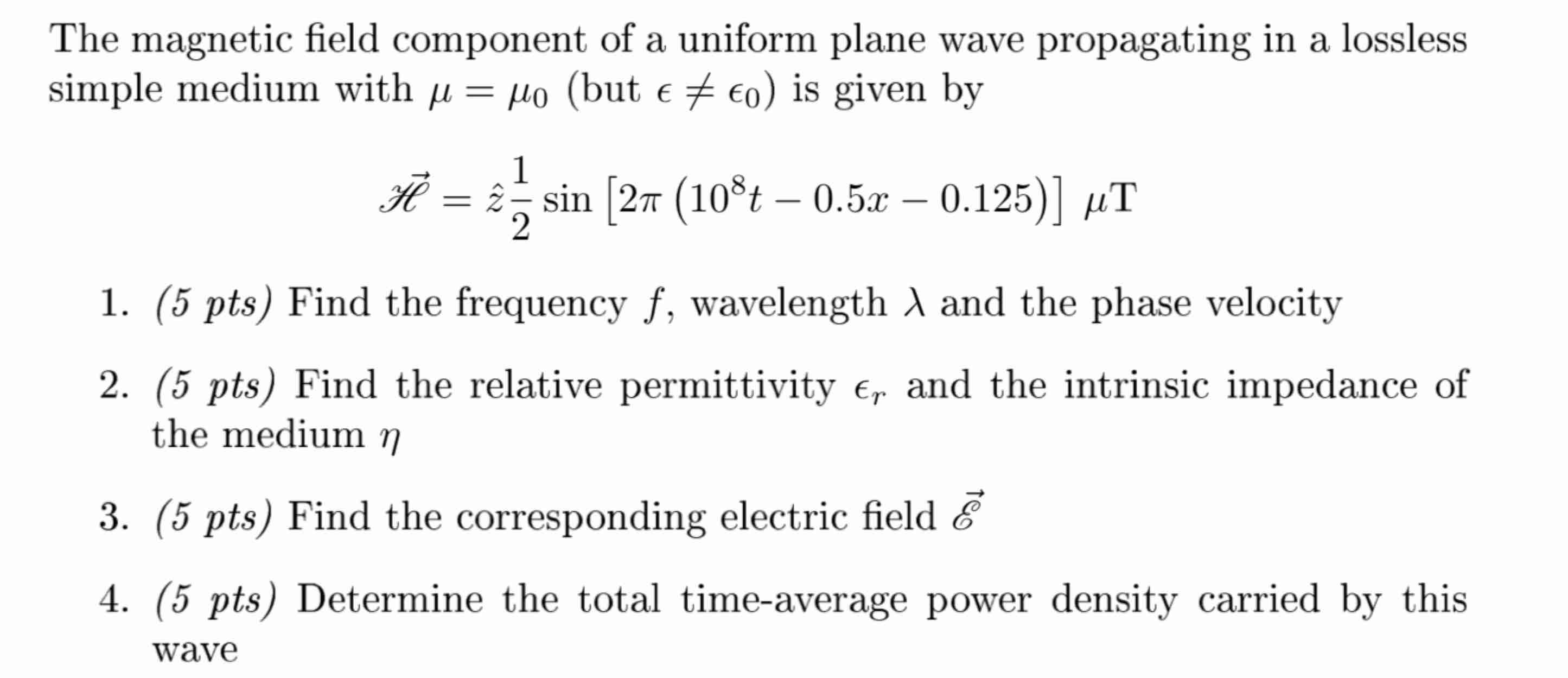 Solved The magnetic field component of ﻿a uniform plane wave | Chegg.com