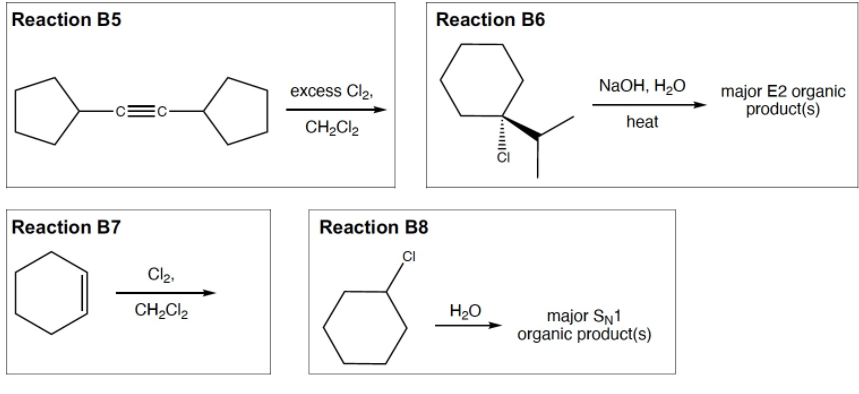 Solved Reaction B5 Reaction B6 excess Cl2 NaOH, HẠO major E2 | Chegg.com