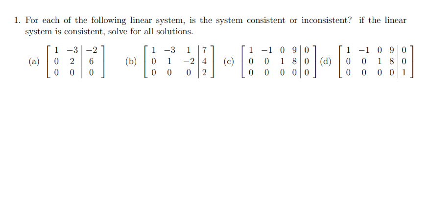 Solved 1. For each of the following linear system, is the | Chegg.com