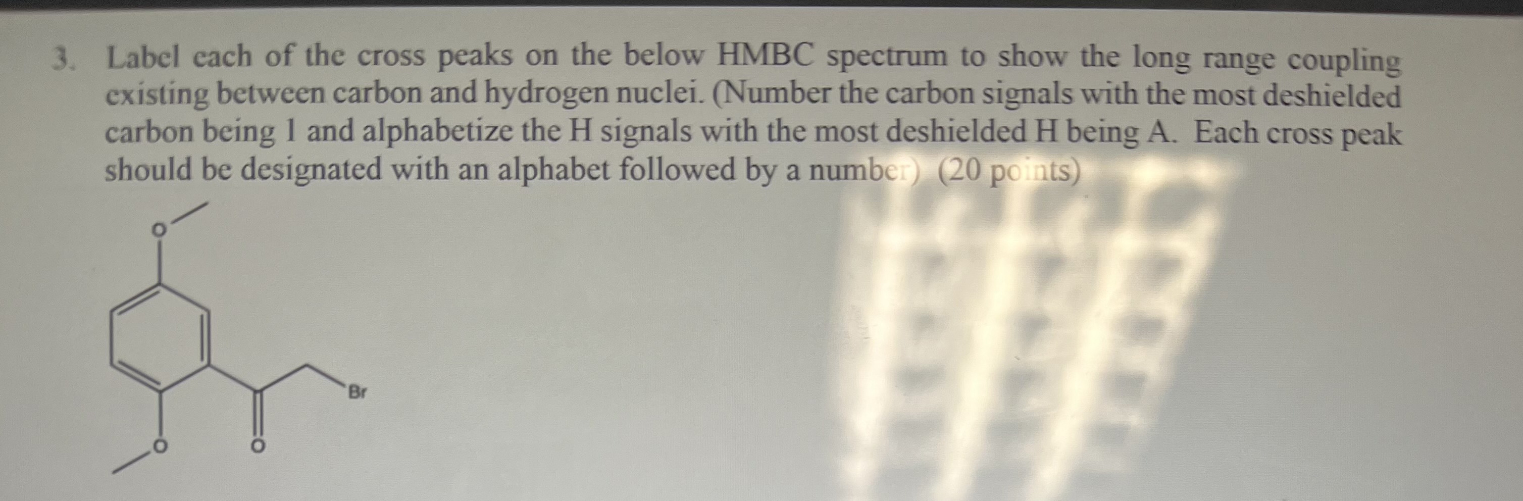 Solved 3. Label each of the cross peaks on the below HMBC | Chegg.com