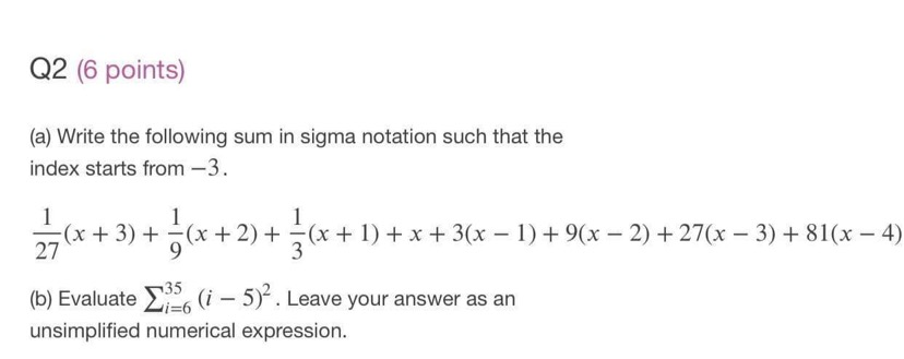 Solved Q2 (6 points) (a) Write the following sum in sigma | Chegg.com