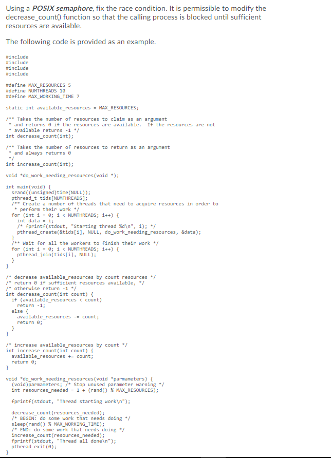Solved Using a POSIX semaphore, fix the race condition. It | Chegg.com