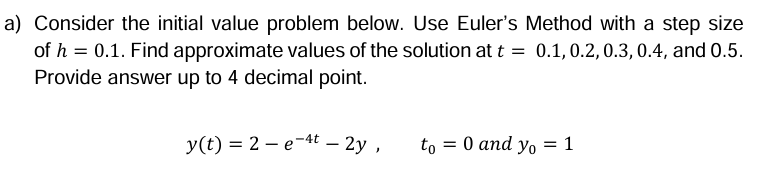 Solved ah=0.1. ﻿Find approximate values of ﻿the solution | Chegg.com