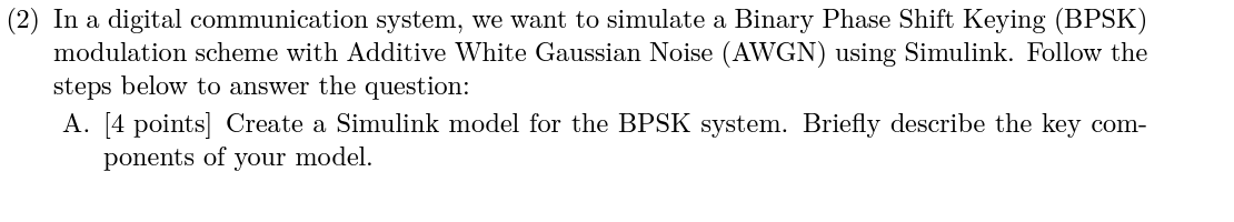 Solved 2) In a digital communication system, we want to | Chegg.com