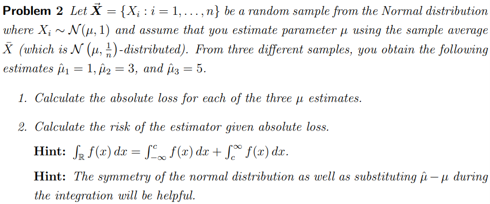 Solved Problem 2 ﻿Let vec(x)={xi:i=1,dots,n} ﻿be a random | Chegg.com